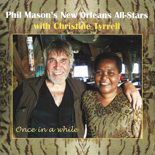 Phil Mason's New Orleans All-Stars With Christine Tyrrell – Once In A ...